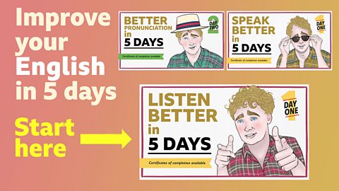 BBC Learning English - Take an English course with BBC Learning English