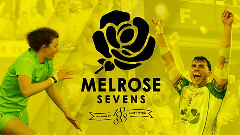 Watch: Melrose Sevens - BBC Sport