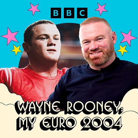 BBC Radio 5 Live - Football Daily - Wayne Rooney: My Euro 2004 – 5 ...