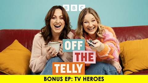 BBC Sounds - Off The Telly - Off the Telly: Seven of your favourite TV ...