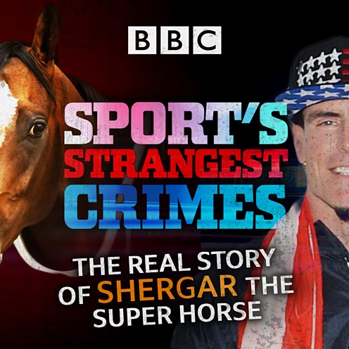 BBC Sounds - Sport’s Strangest Crimes - Available Episodes