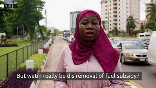 Fuel subsidy meaning: Wetin e be and how di removal go affect Nigerians - BBC News Pidgin