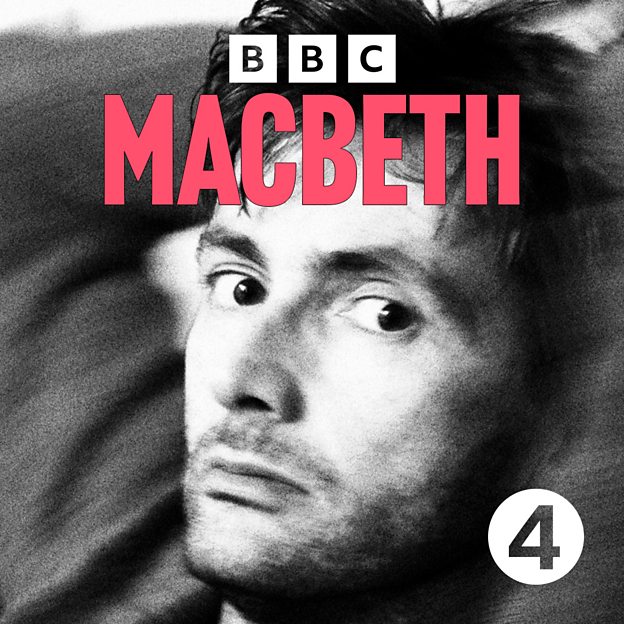 BBC Sounds - Macbeth - Available Episodes