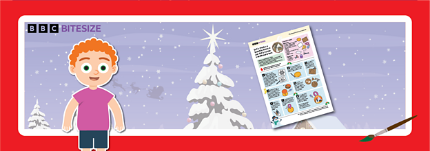 Christmas Holiday Pack | Week 1 | Ages 7-11 - BBC Bitesize