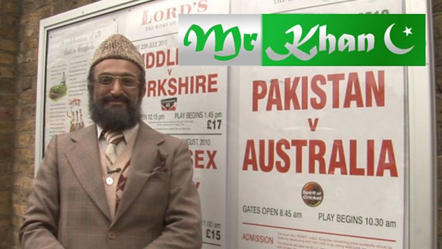 BBC - Mr Khan, History of Cricket