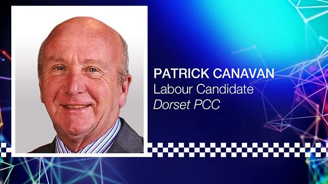 BBC One - Spotlight, PATRICK CANAVAN - Labour Candidate, Dorset PCC