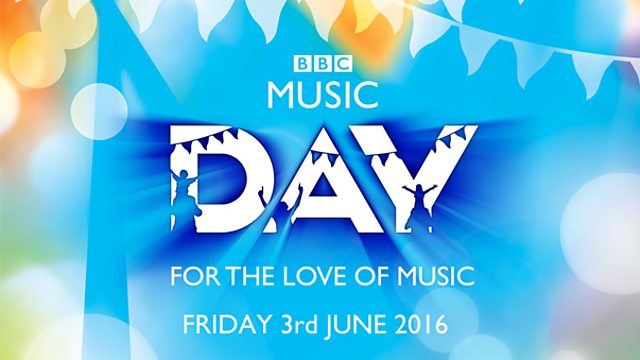 BBC Music Day - BBC Concert Orchestra - BBC