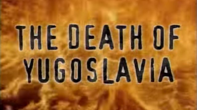 BBC Two - The Death of Yugoslavia - Episode guide