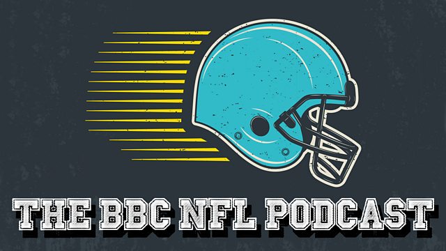BBC Radio 5 Live - The BBC NFL Podcast - Episode guide
