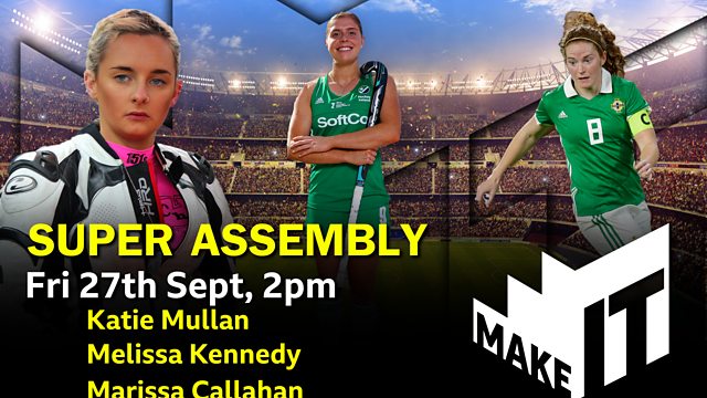 Super Assembly - BBC Make It | Inspiration, Motivation and Careers - BBC