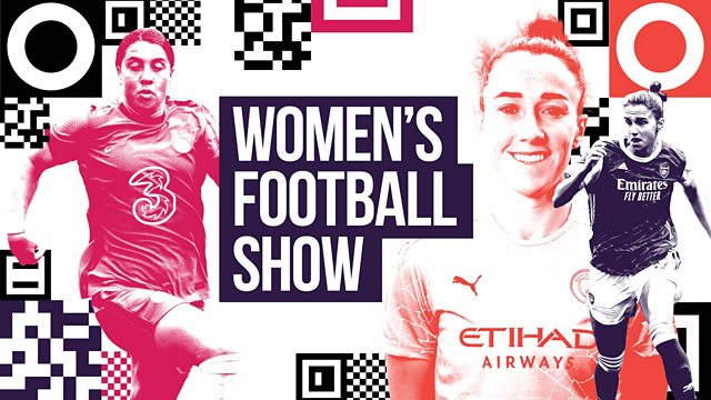 BBC One - The Women's Football Show