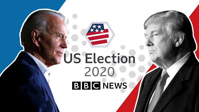 BBC - US Election 2020: What next?