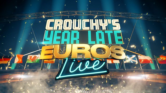 BBC One - Crouchy's Year-Late Euros: Live - Features