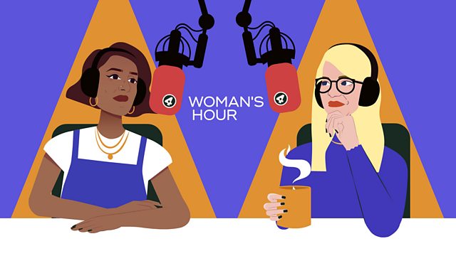 BBC Radio 4 - Woman's Hour