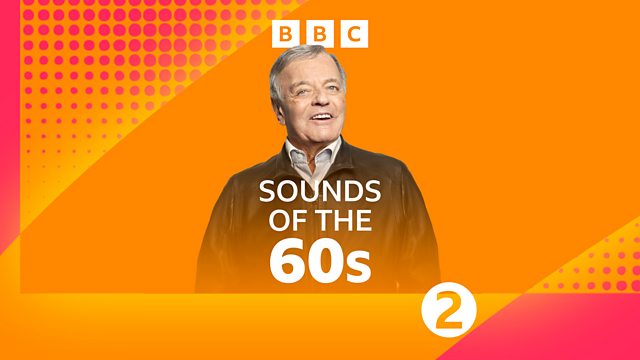 BBC Radio 2 - Sounds of the 60s with Tony Blackburn