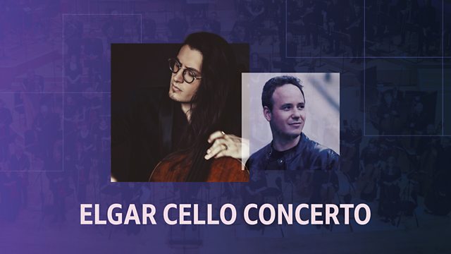 BBC NOW 2022-23 Season Elgar Cello Concerto - BBC National Orchestra of ...