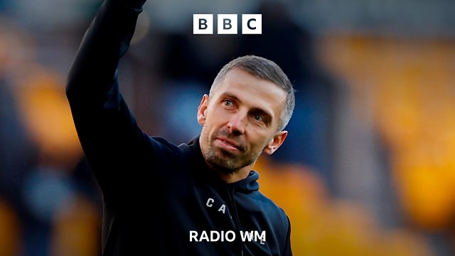 BBC Radio WM - BBC Radio WM, Can Wolves expect January signings?
