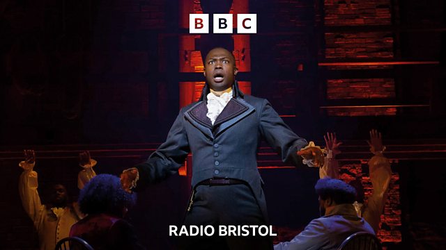 BBC Radio Bristol - BBC Radio Bristol, Hamilton the musical on it’s way to Bristol’s Hippodrome
