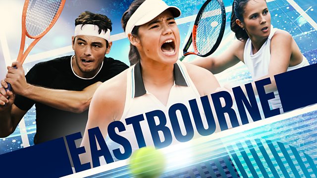 BBC Sport - Tennis: Eastbourne, 2025