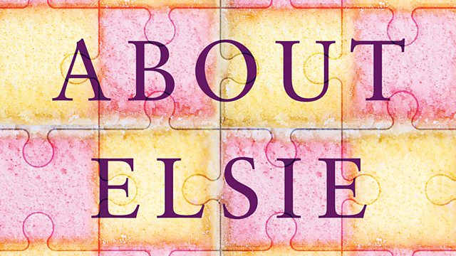 BBC Radio 2 - The Radio 2 Book Club - Three Things About Elsie by ...