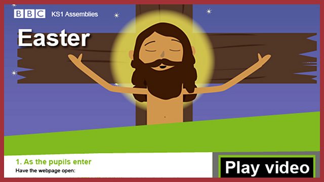 School Radio - Assemblies KS1 - The Easter story