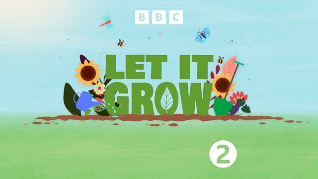 BBC Radio 2 - Let It Grow - Let It Grow - Terms and Conditions