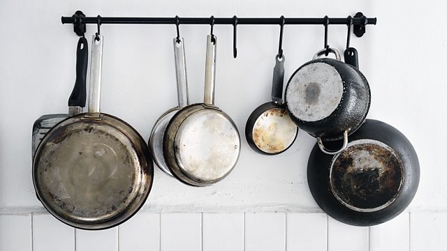 BBC Radio 4 - Sliced Bread - Which pots and pans are best for your kitchen?