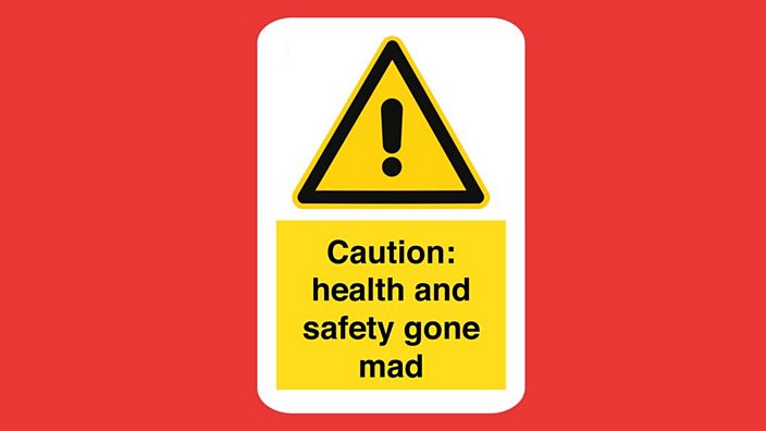 Five times health and safety went too far... - BBC Three