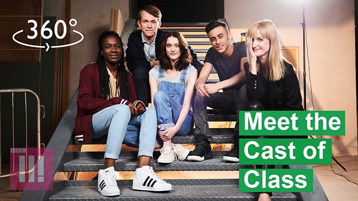 Meet the class of Class in 360° - BBC Three