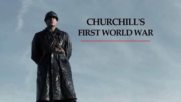 BBC Four - Churchill's First World War