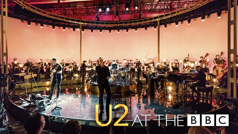 BBC One - U2 at the BBC