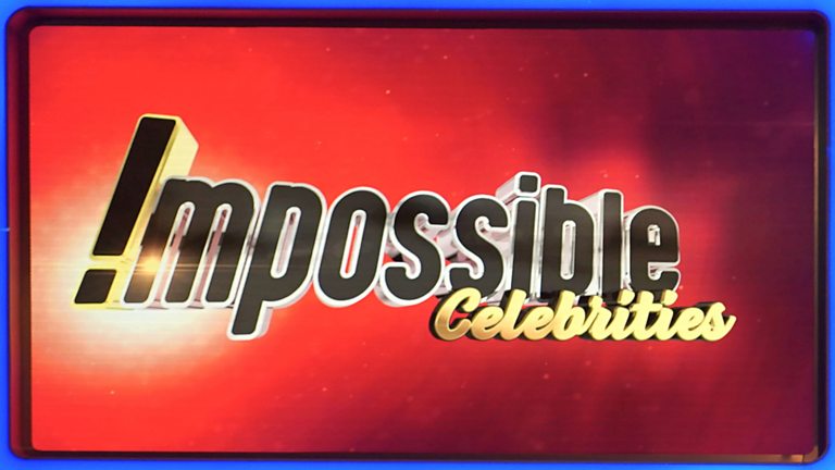 BBC One - Impossible Celebrities, Series 2