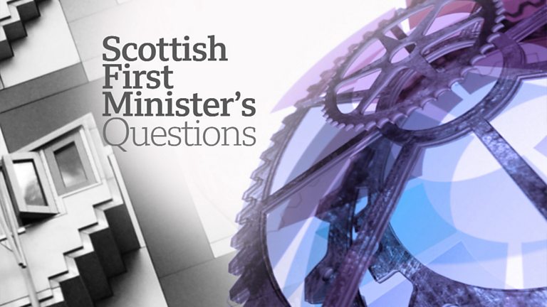 BBC Parliament - Scottish First Minister's Questions