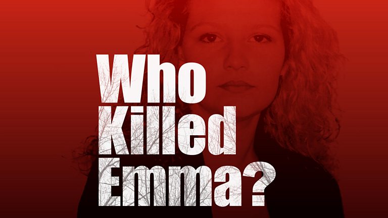 BBC Radio Scotland - Who Killed Emma? - Downloads