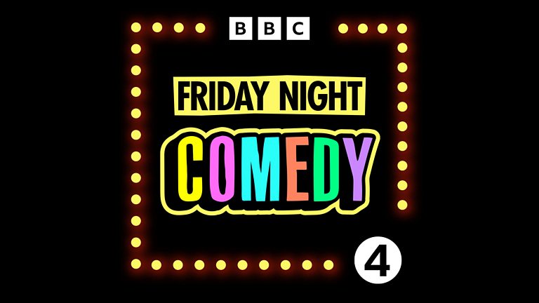 BBC Radio 4 - Friday Night Comedy from BBC Radio 4 - Downloads