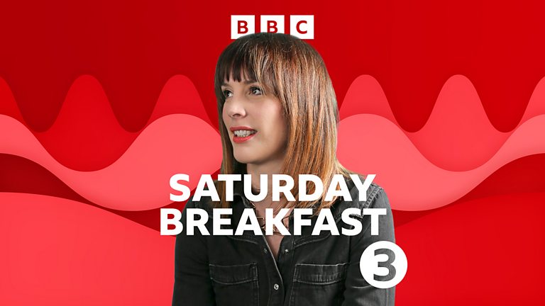 BBC Radio 3 - Breakfast
