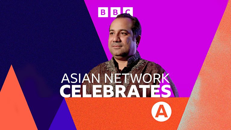 BBC Asian Network - Asian Network Celebrates - Next on