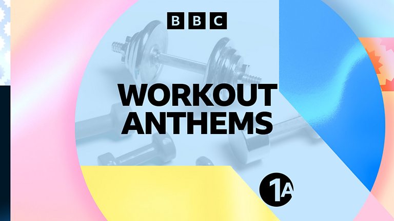 BBC Radio 1 - Radio 1's Workout Anthems - Available now