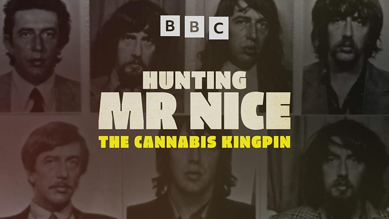 BBC Two - Hunting Mr Nice: The Cannabis Kingpin, Series 1, High Times