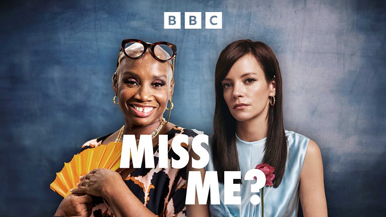 BBC Sounds - Miss Me? - Downloads