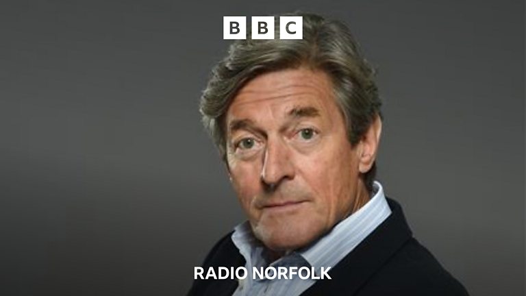 BBC Radio Norfolk - BBC Radio Norfolk, Nigel Havers: ‘I have family ...