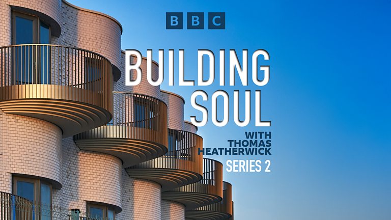 BBC Radio 4 - Building Soul: with Thomas Heatherwick