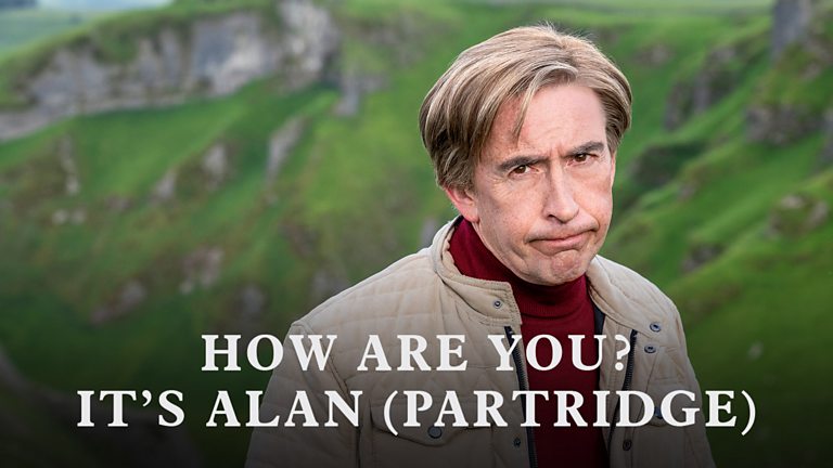 BBC One - How Are You? It's Alan (Partridge)