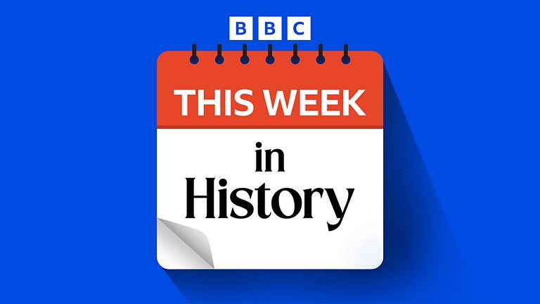 BBC Radio 4 - This Week in History, October 20th - October 26th