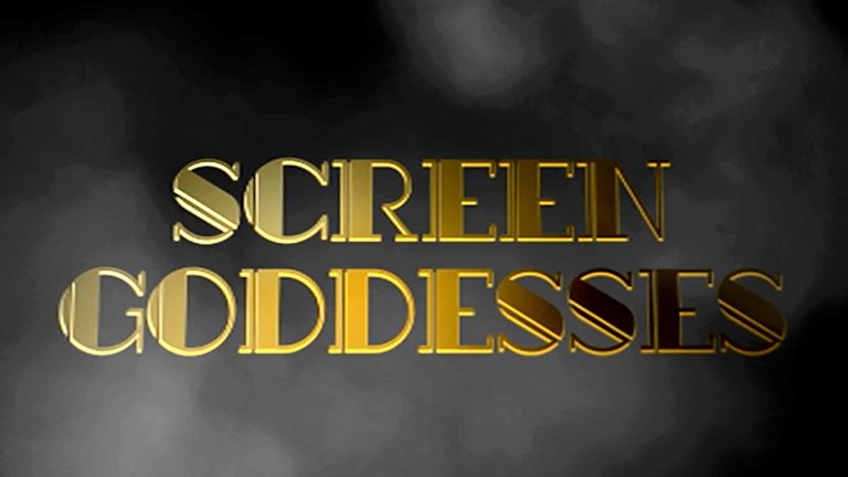 BBC Four - Arena, Screen Goddesses