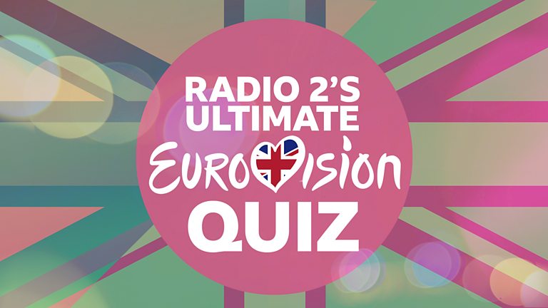 BBC - Radio 2’s Ultimate Eurovision Quiz
