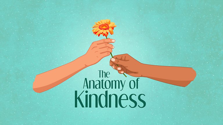 BBC Radio 4 - The Anatomy of Kindness - Ten things we learned from the ...