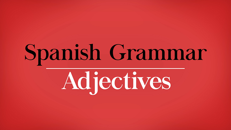Grammar: nouns, articles and adjectives - GCSE Spanish - BBC Bitesize