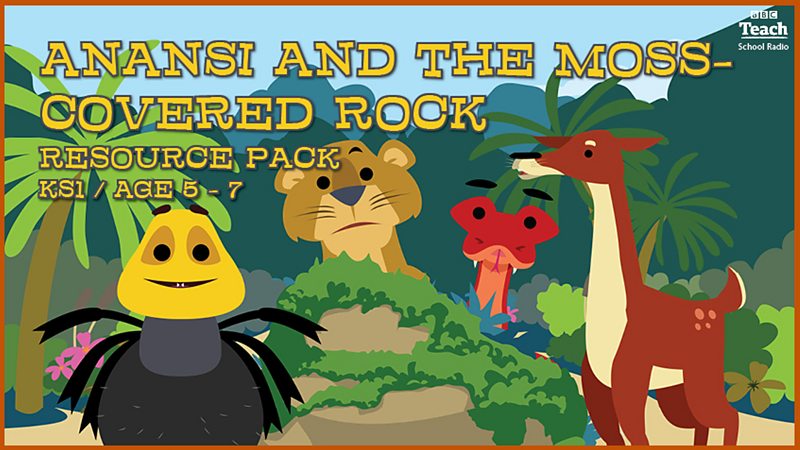 English KS1: Anansi and the Moss-Covered Rock - BBC Teach