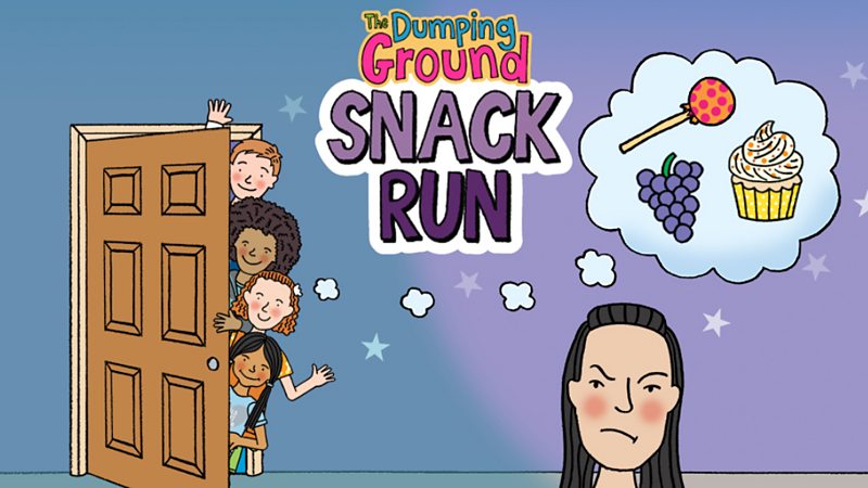 The Dumping ground: Snack Run - CBBC